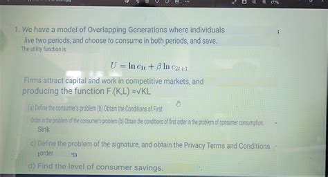 Solved 1 We Have A Model Of Overlapping Generations Where Solved 1 We Have A Model Of Overlapping Generations Where