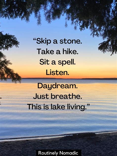 Stunning Lake Quotes 140 Lake Sayings To Reflect On Routinely Nomadic