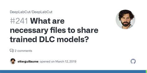 What Are Necessary Files To Share Trained Dlc Models · Issue 241 · Deeplabcutdeeplabcut · Github