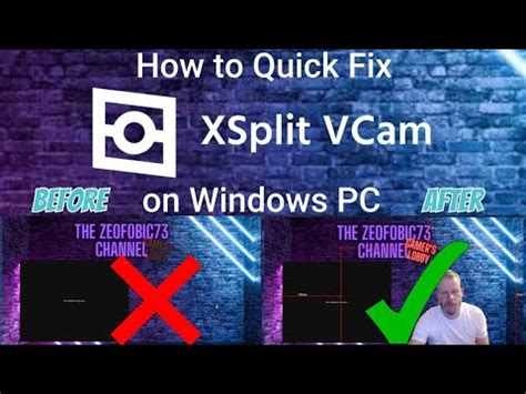 XSplit VCam How To Quick Fix On Windows PC Tutorial YouTube