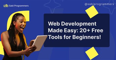 Web Development Made Easy 20 Free Tools For Beginners Sabi Programmers