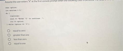 Solved When The Follwing Code Is Executed The Value Of