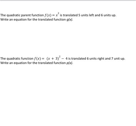 Solved The Quadratic Parent Function F X X Is Translated Units Left Course Hero