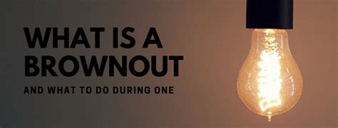 What Is A Brownout And What To Do During One