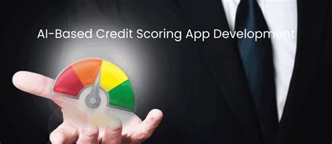 Ai Based Credit Scoring App Development For Smarter Lending