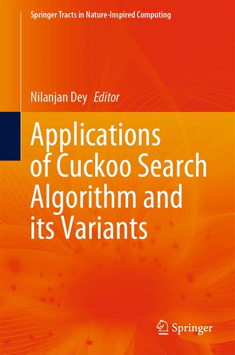 Applications Of Cuckoo Search Algorithm And Its Variants Springer
