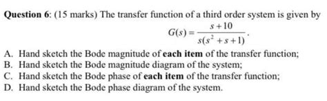 Solved Question Marks The Transfer Function Of A Chegg