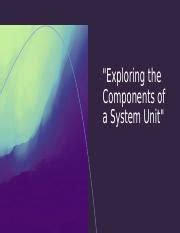 Understanding Computer System Units Components Functions Course Hero