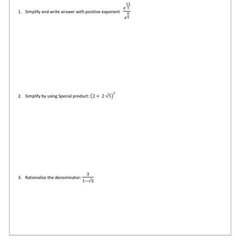 Solved Simplify And Write Answer With Positive Exponent Chegg