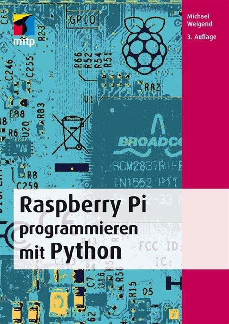 Raspberry Pi Programmieren Mit Python Ebook Michael Weigend