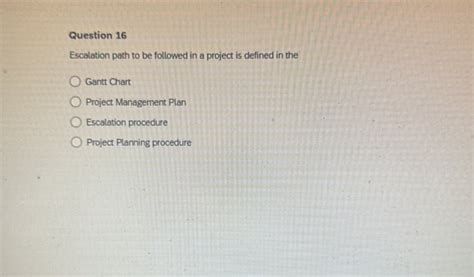 Question 16 Escalation Path To Be Followed In Studyx