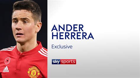 Ander Herrera Says Every Manchester United Home Game Is Like A Final