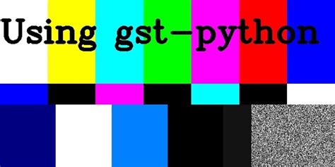 Gst Python使っています