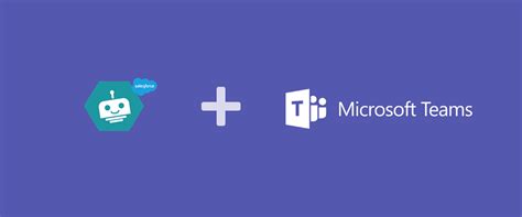 Workbot For Teams Is Preset With Salesforce Commands Heres How To Use