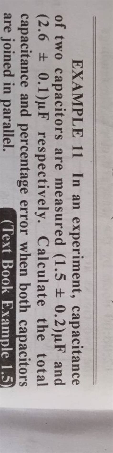 Example 11 In An Experiment Capacitance Of Two Capacitors Are Measured