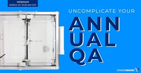 Uncomplicate Your Annual Qa Standard Imaging