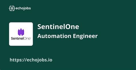 Sentinelone Is Hiring Automation Engineer Senior Or Staff Saas