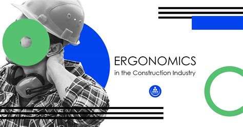 Ergonomics In The Construction Industry Cairnmead