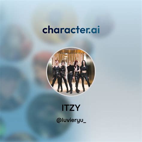 Chat With Itzy Character Ai Ai Chat Reimagined Your Words Your World