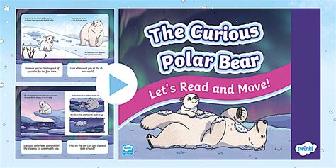 The Curious Polar Bear Lets Read And Move Powerpoint