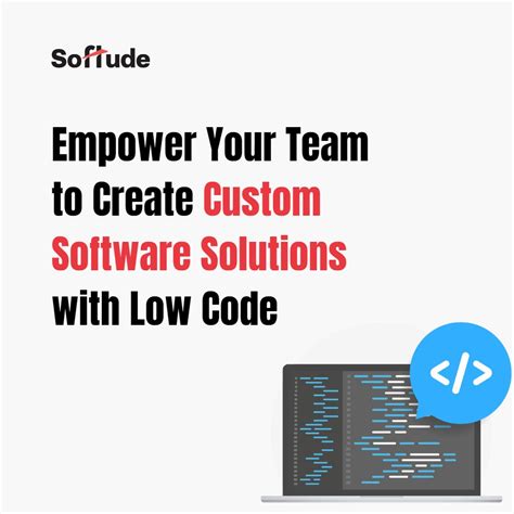 Softude On Linkedin Softude Digitaltransformation Development Lowcode