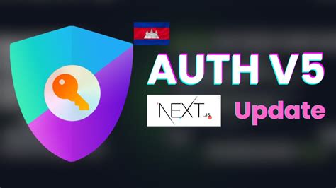 រៀន Auth Js V5 In Khmer Update Auth Js In 2024 Rorn Youtube
