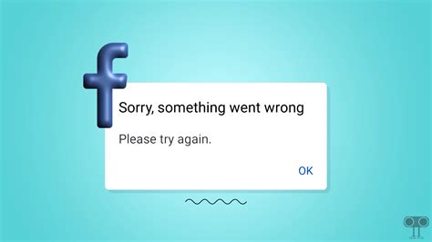 Facebook Keeps Saying Sorry Something Went Wrong Heres How To Fix