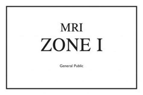 Mri Radiation Safety Sign Mri Zone I 10 X 14 Usa Made