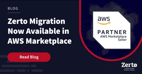 Kevin R On Linkedin Zerto Migration Now Available In Aws Marketplace Via Private Offer Zerto