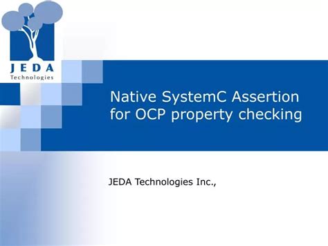 Ppt Native Systemc Assertion For Ocp Property Checking Powerpoint