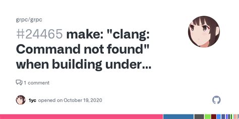 Make Clang Command Not Found When Building Under Unrealengine · Issue 24465 · Grpcgrpc