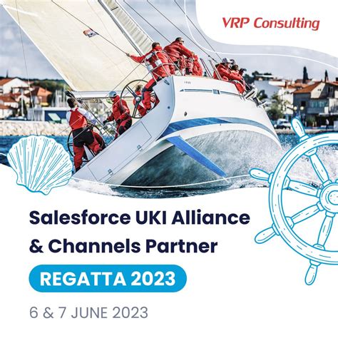Vrp Consulting On Linkedin Vrpsailingteam Salesforceregatta Salesforce Event Sailing Regatta…