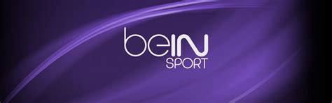 Bein Sport Tv مشاهدة قناة Bein Sport Hd5 Live بث مباشر