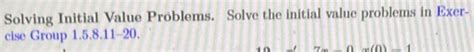 solved solving initial value problems solve the initial