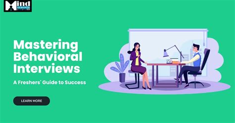 mastering behavioral interviews a freshers guide to success mindscripts tech