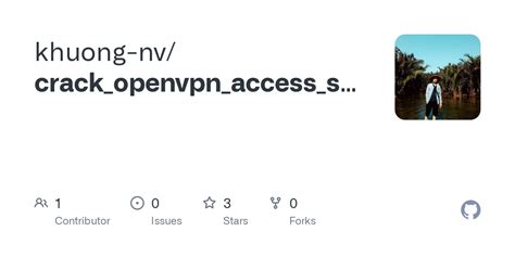 Github Khuong Nvcrackopenvpnaccessserver