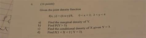 Solved Given The Joint Density Function Chegg