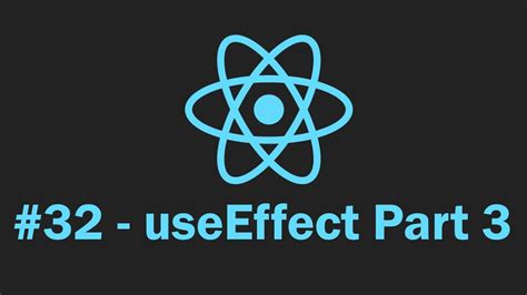Useeffect Part 3 In React Youtube