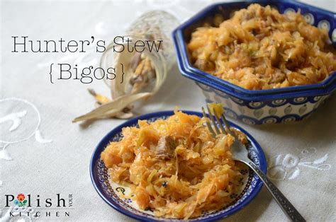 Polish Hunters Stew Bigos Hunters Stew Stew Potluck Dishes