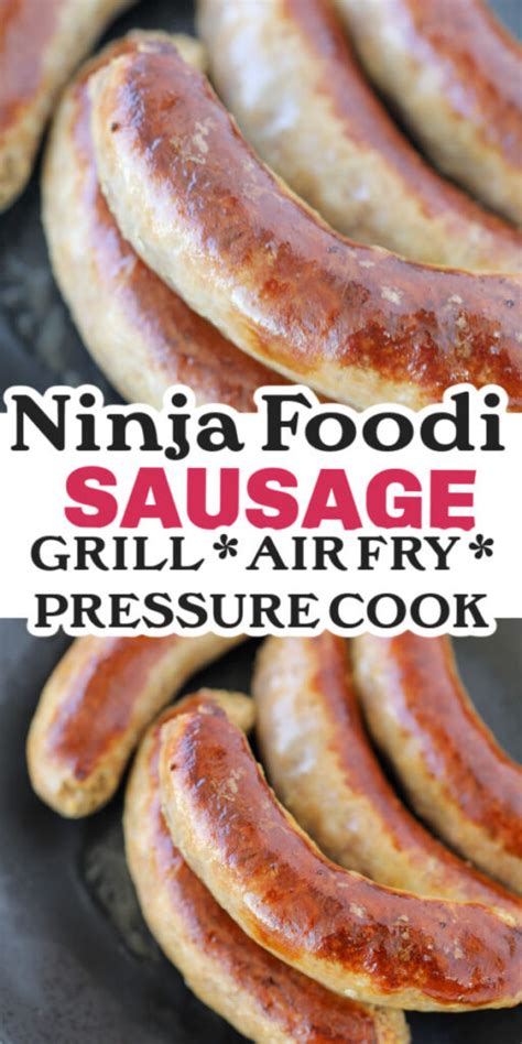 Best Ninja Foodi Sausage Pressure Cook Or Ninja Foodi Grill