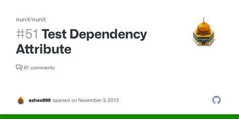 test dependency attribute · issue 51 · nunit nunit · github