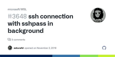 Ssh Connection With Sshpass In Background · Issue 3648 · Microsoftwsl