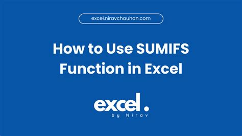 How To Use The Sumifs Function In Excel Excel By Nirav Chauhan