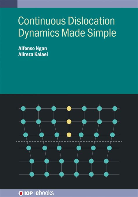 Iopp Title Detail Continuous Dislocation Dynamics Made Simple By Alfonso Ngan