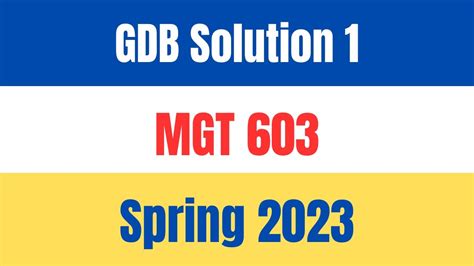 Mgt 603 Spring Correct Gdb Solution With Vulearningpoint Youtube
