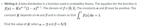 Solved Writing 2 A Beta Distribution A Function Used In