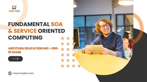 s90 01 fundamental soa and service oriented computing exam soacp gen 1 by troytec blog jul
