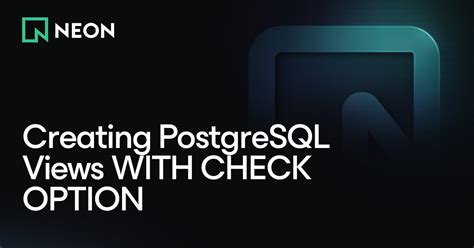 Creating Postgresql Views With Check Option