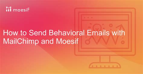 How To Send Behavioral Emails With Mailchimp And Moesif Moesif Blog