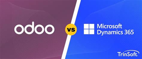 Odoo Vs Microsoft Dynamics A Complete Erp Comparison For Growing